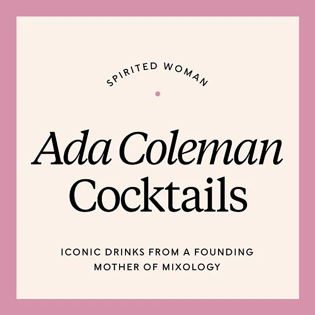 Spirited Woman: Ada Coleman Cocktails | Cocktails Class | Uncommon Goods