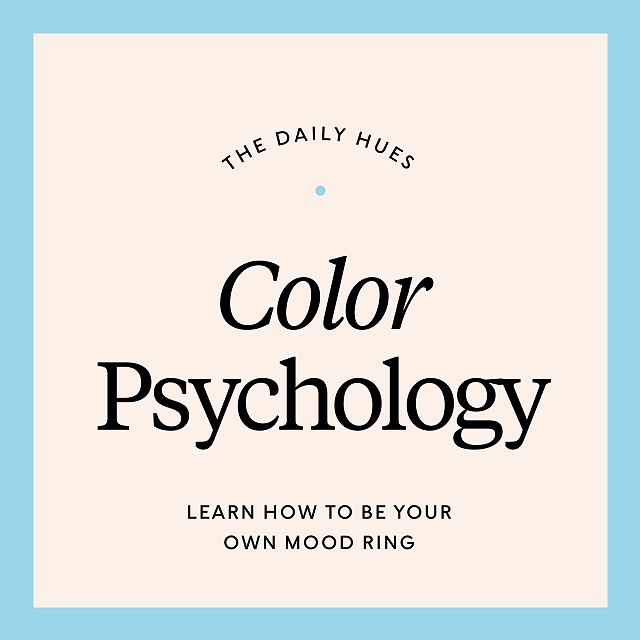 The Daily Hues: Color Psychology | Color Psychology | Uncommon Goods
