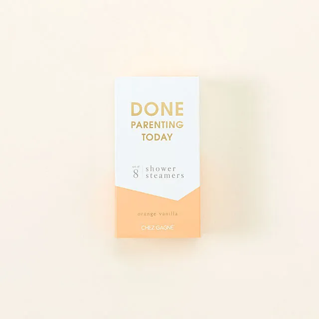 Done Parenting Today Shower Steamers | Uncommon Goods
