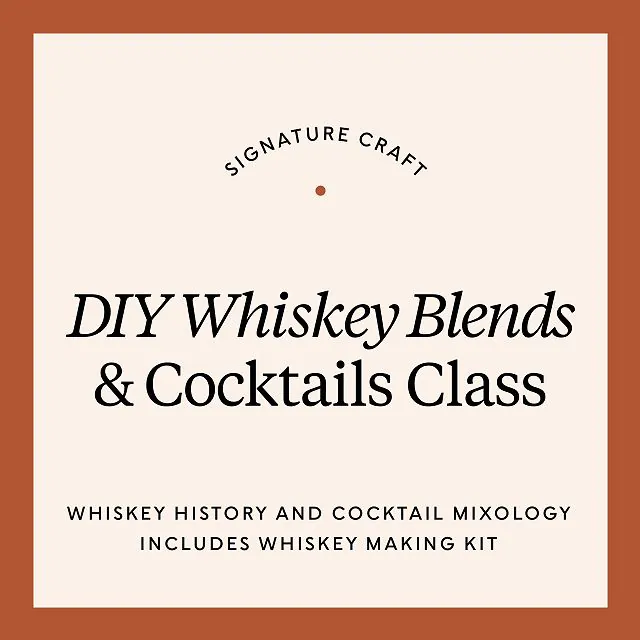 DIY Whiskey Blends and Cocktails Class | Uncommon Goods